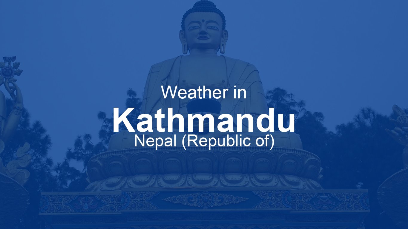 Weather in Kathmandu, Nepal - 7-Day Forecast & Live Conditions
