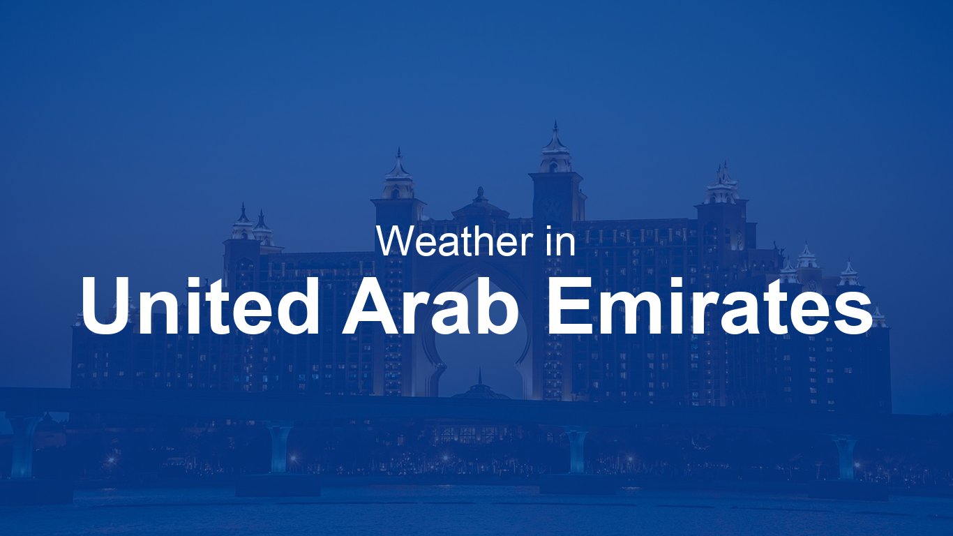 Weather in United Arab Emirates - Forecast & Live Conditions