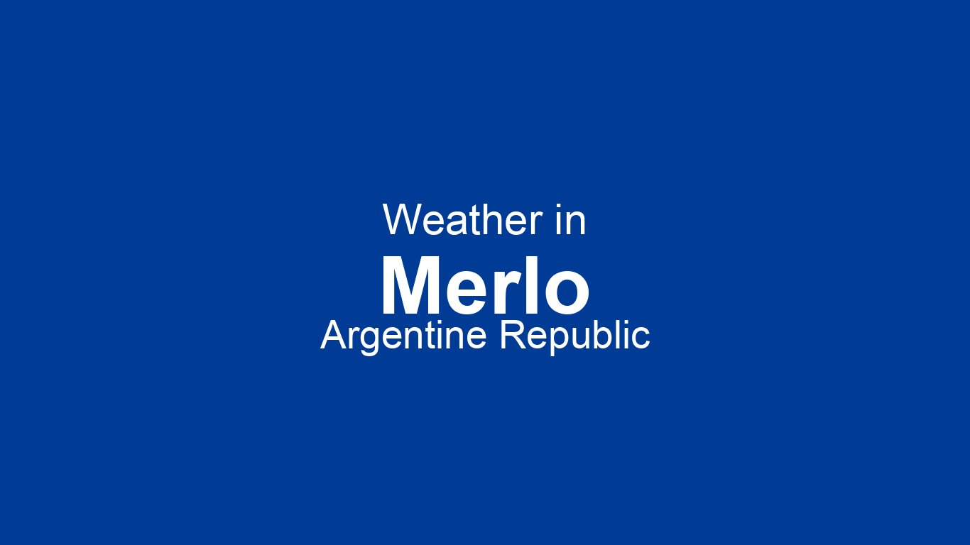 Weather in Merlo, Argentina - 7-Day Forecast & Live Conditions