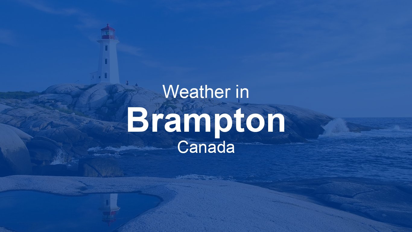 Weather in Brampton, Canada - 7-Day Forecast & Live Conditions