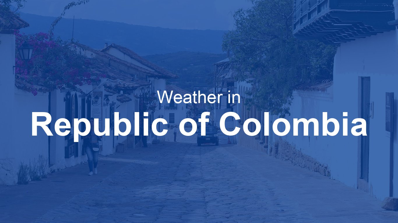 Weather in Colombia - Forecast & Live Conditions