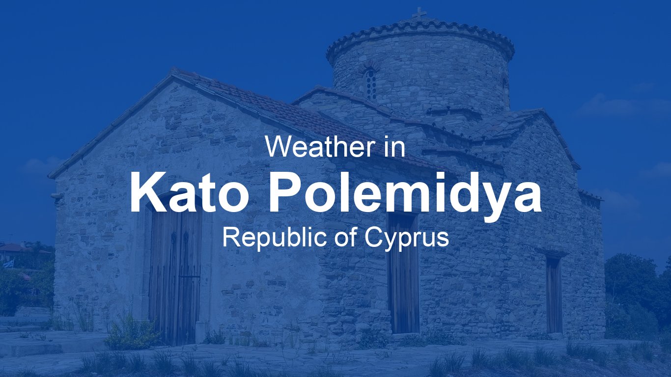 Weather in Káto Polemídia, Cyprus - 7-Day Forecast & Live Conditions