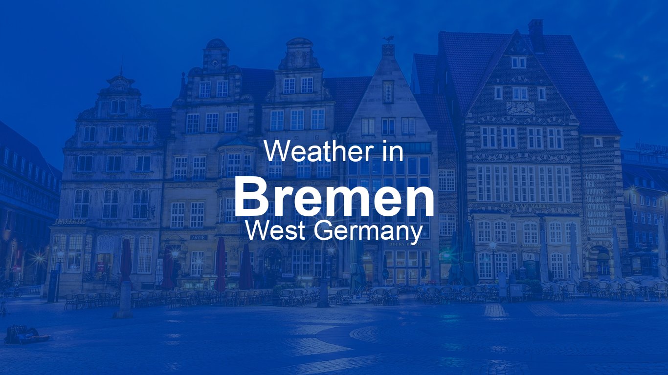 Weather in Bremen, Germany - 7-Day Forecast & Live Conditions