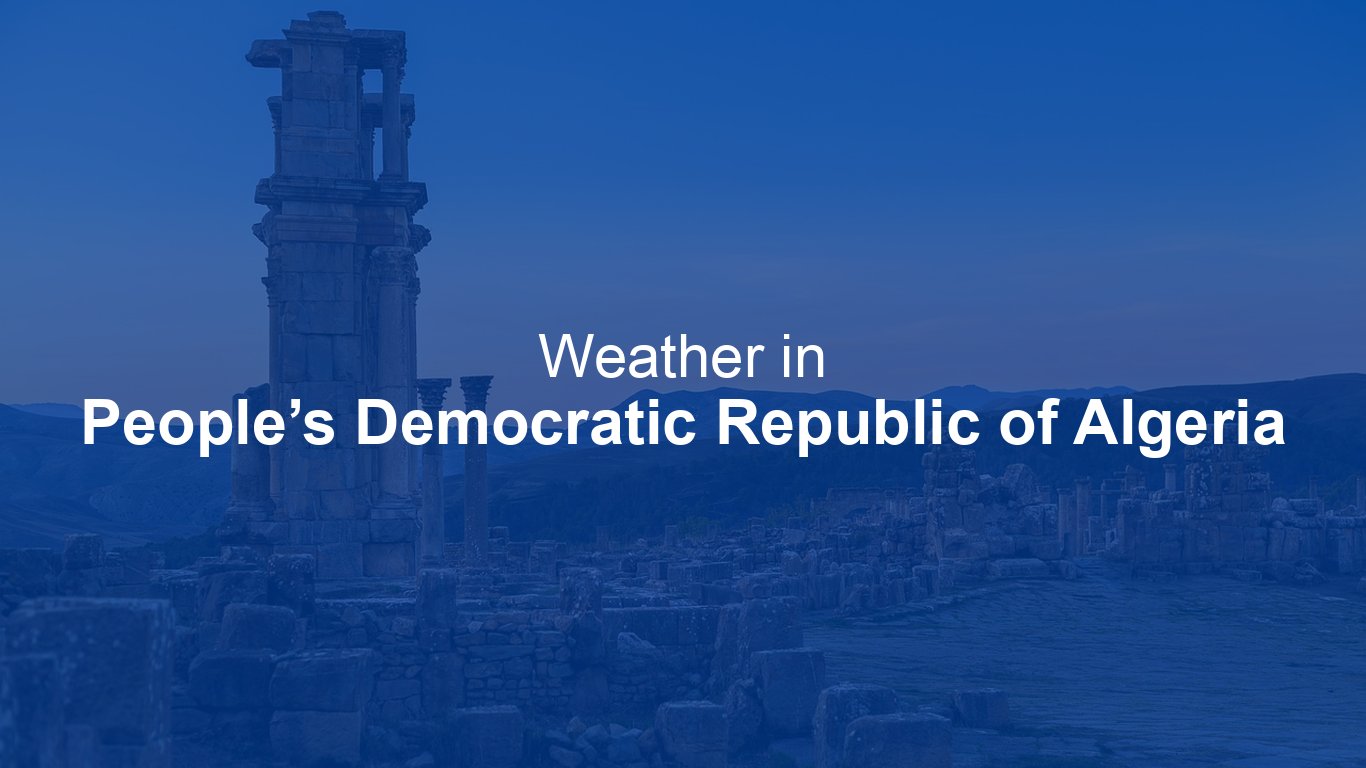 Weather in Algeria - Forecast & Live Conditions