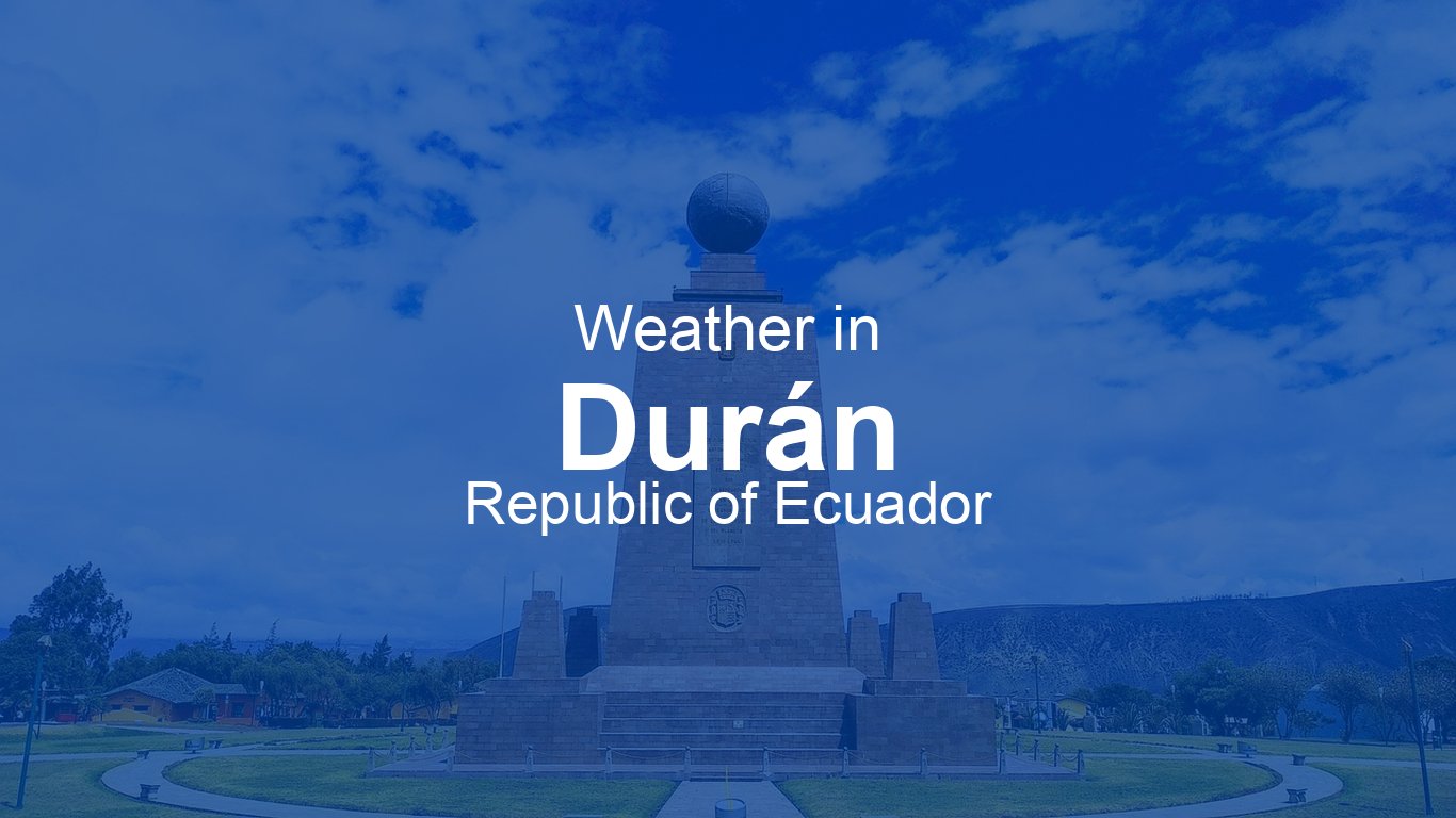 Weather in Eloy Alfaro, Ecuador - 7-Day Forecast & Live Conditions