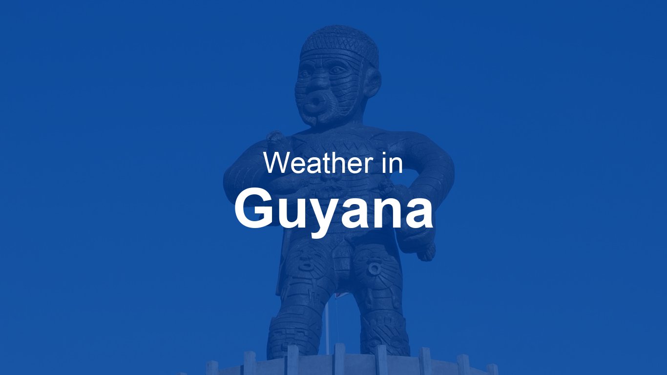 Weather in Guyana - Forecast & Live Conditions