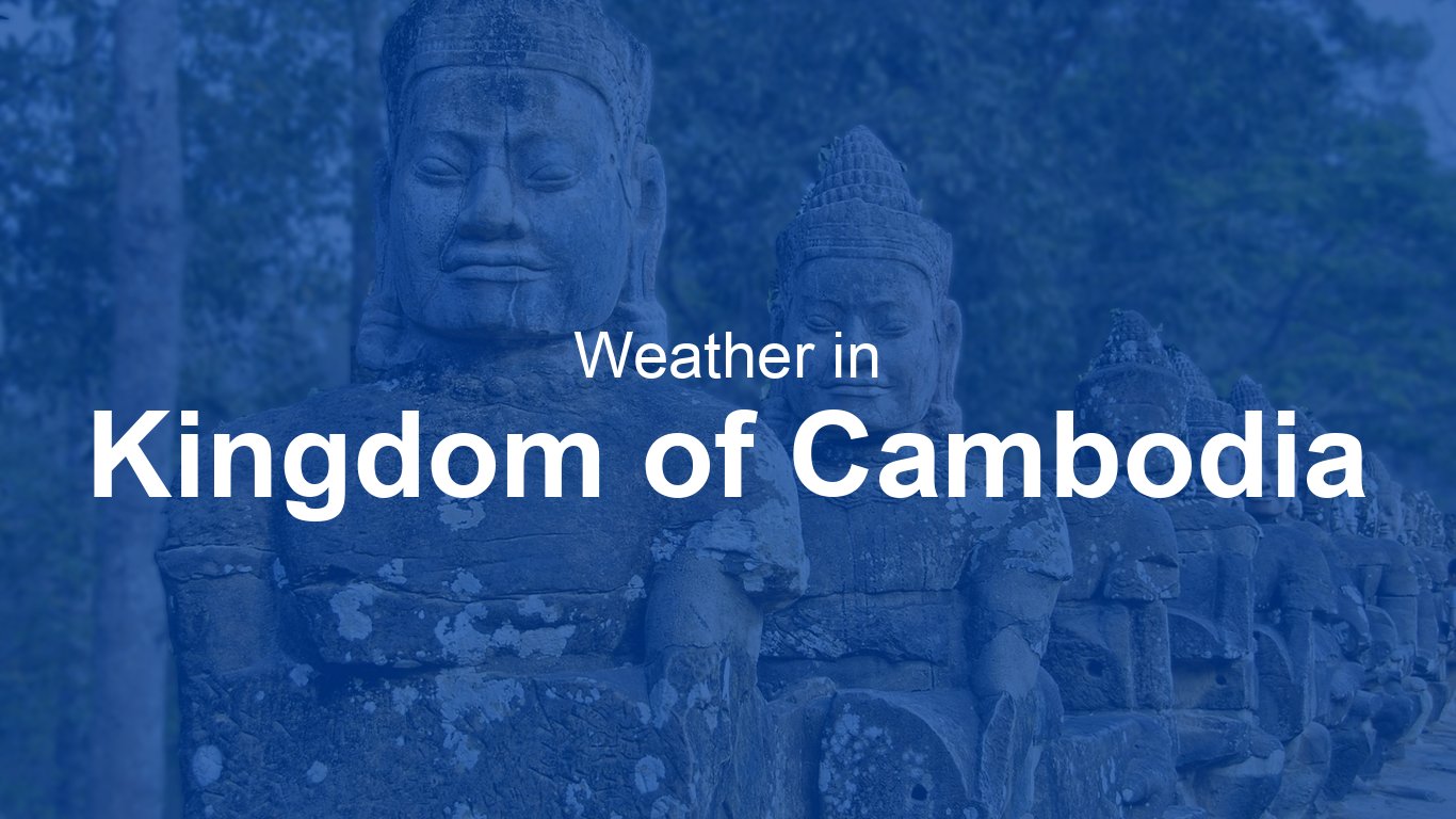 Weather in Cambodia - Forecast & Live Conditions