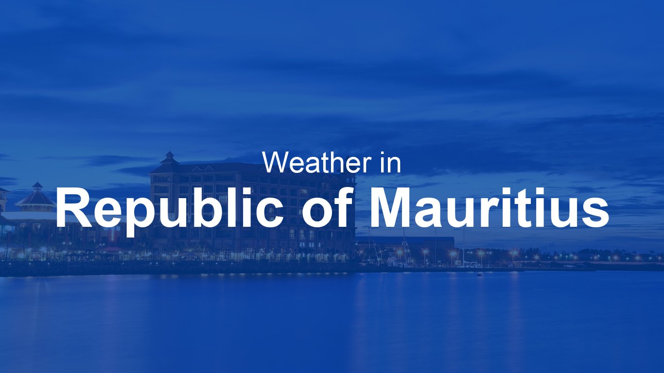 Weather in Mauritius - Forecast & Live Conditions