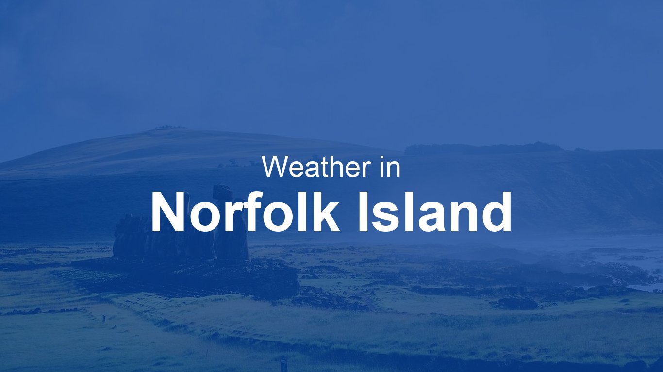 Weather in Norfolk Island - Forecast & Live Conditions