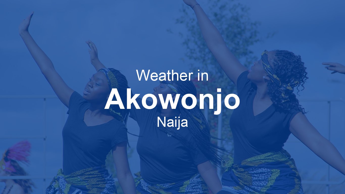 Weather in Akowonjo, Nigeria - 7-Day Forecast & Live Conditions
