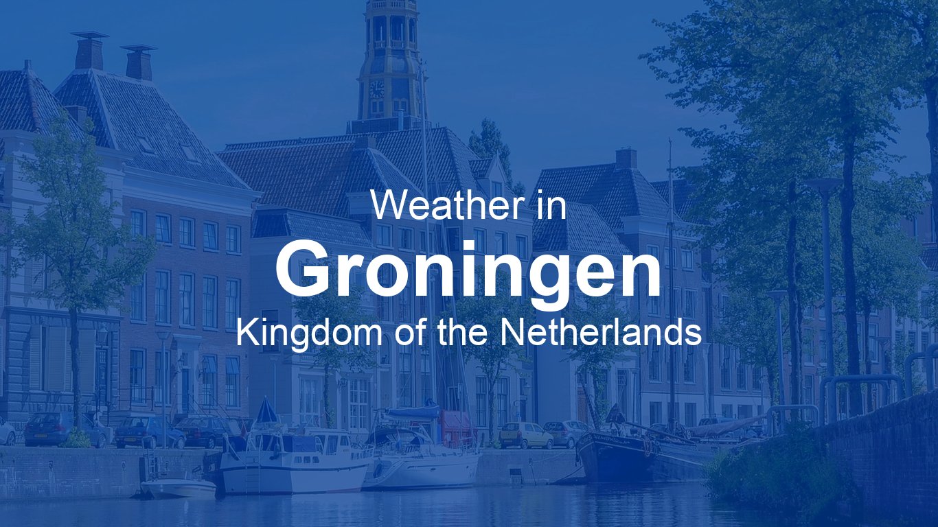 Weather in Groningen, The Netherlands - 7-Day Forecast & Live Conditions