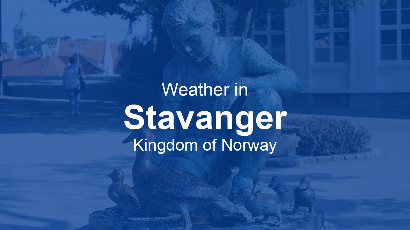Weather in Stavanger, Norway - 7-Day Forecast & Live Conditions
