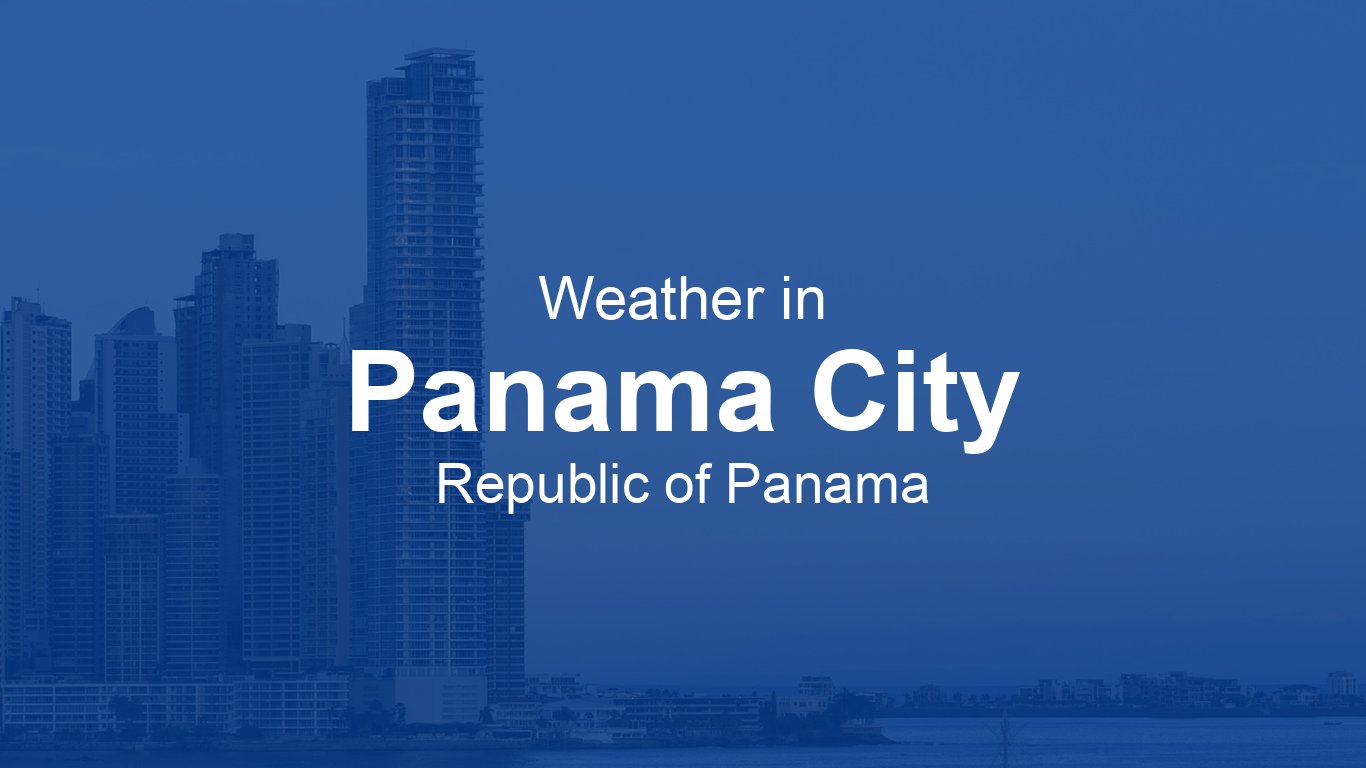 Weather in Panamá, Panama - 7-Day Forecast & Live Conditions