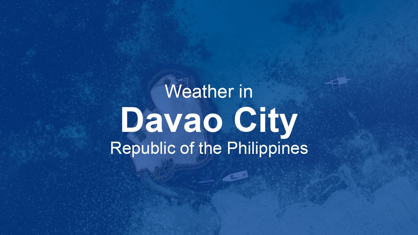 Weather in Davao, Philippines - 7-Day Forecast & Live Conditions