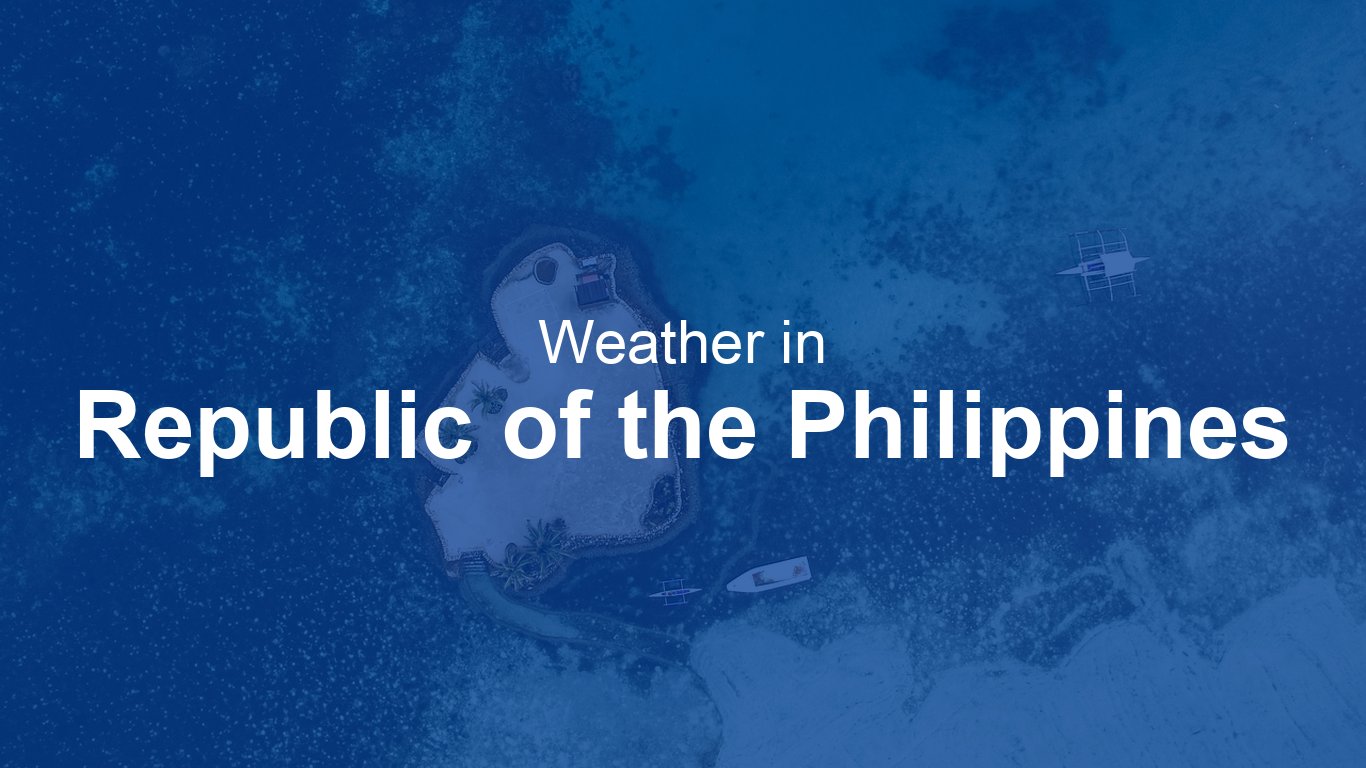 Weather in Philippines - Forecast & Live Conditions