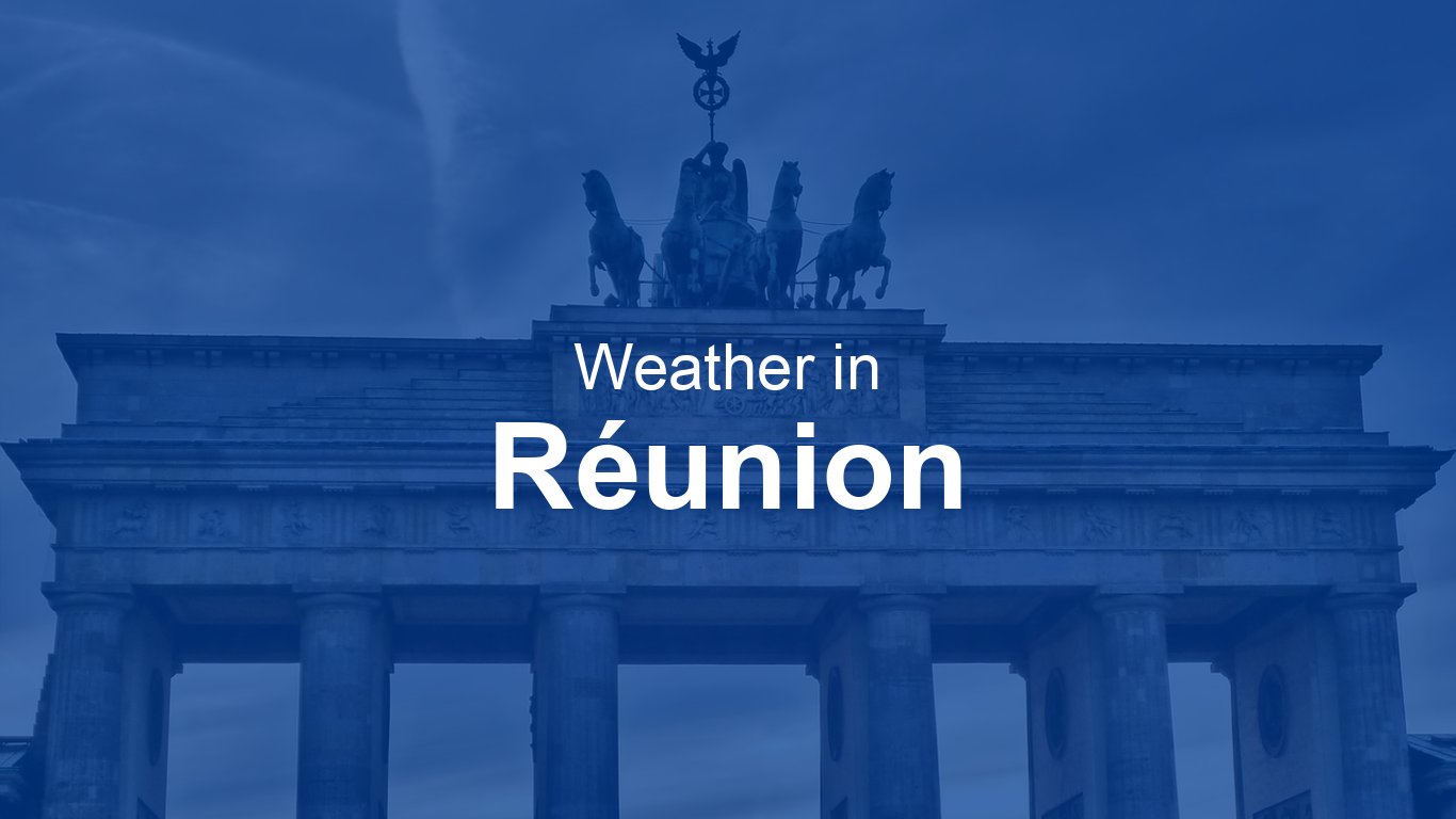 Weather in Reunion - Forecast & Live Conditions
