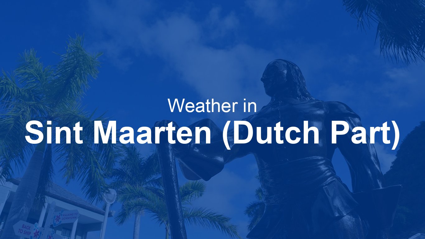 Weather in Sint Maarten - Forecast & Live Conditions