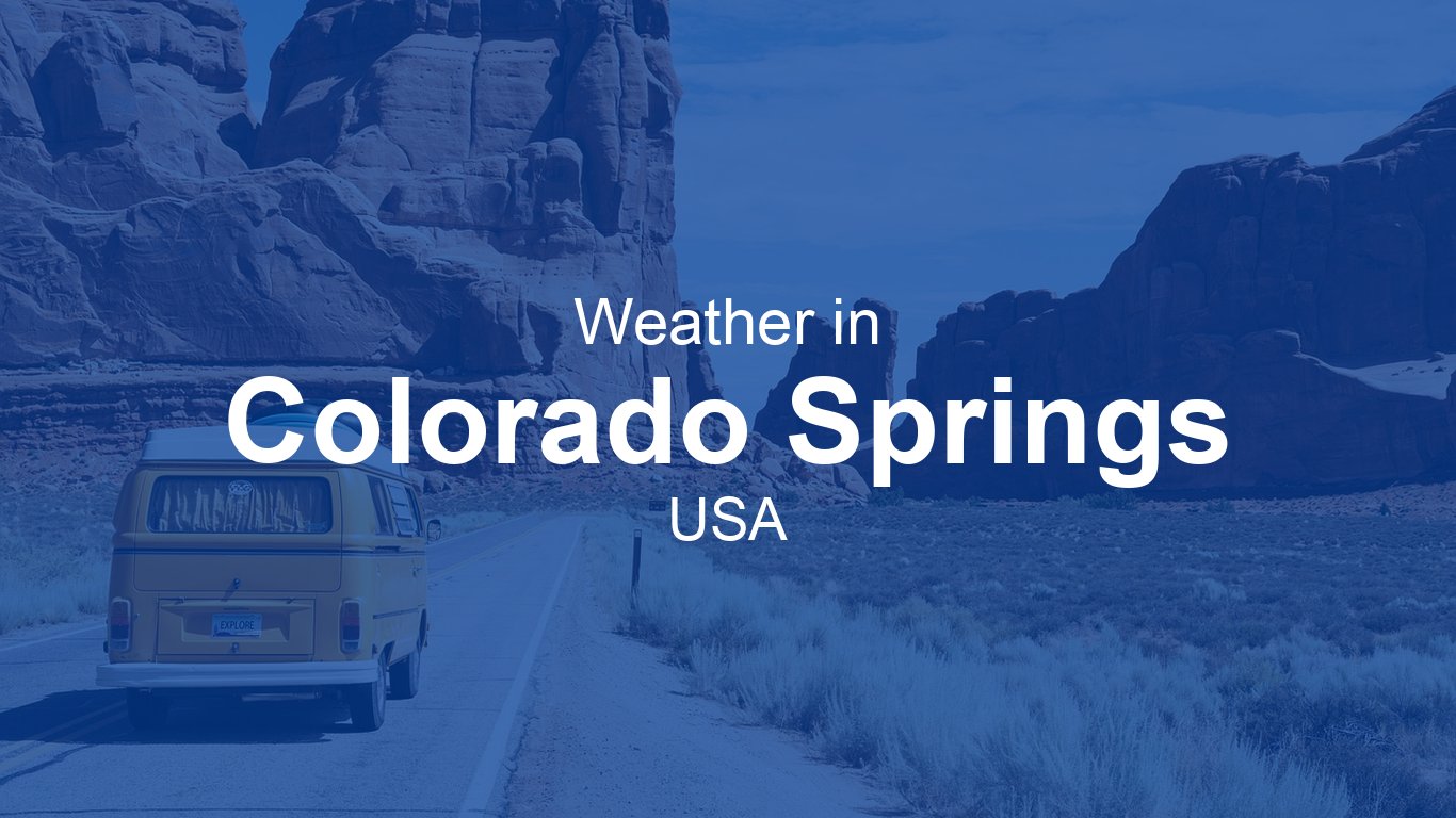 Weather in Colorado Springs, United States - 7-Day Forecast & Live ...