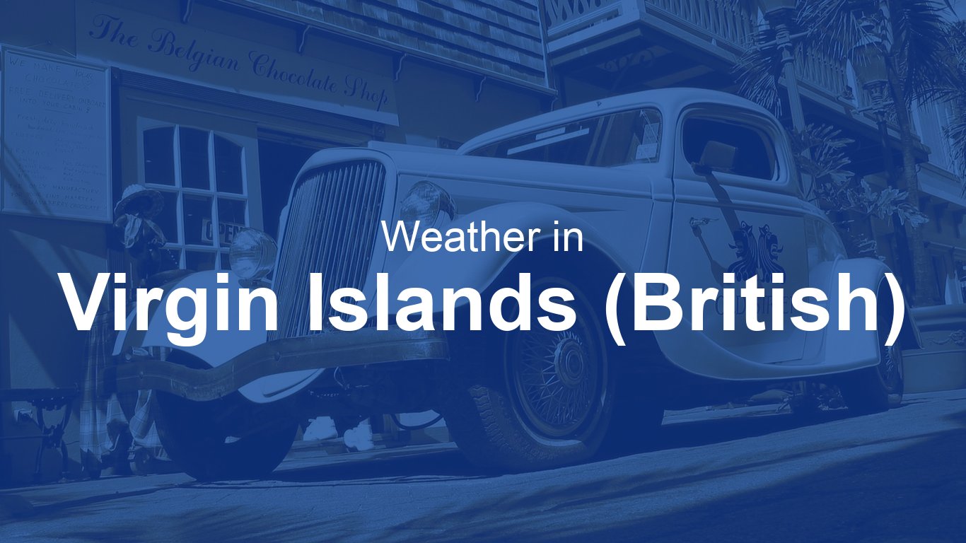 Weather in British Virgin Islands - Forecast & Live Conditions