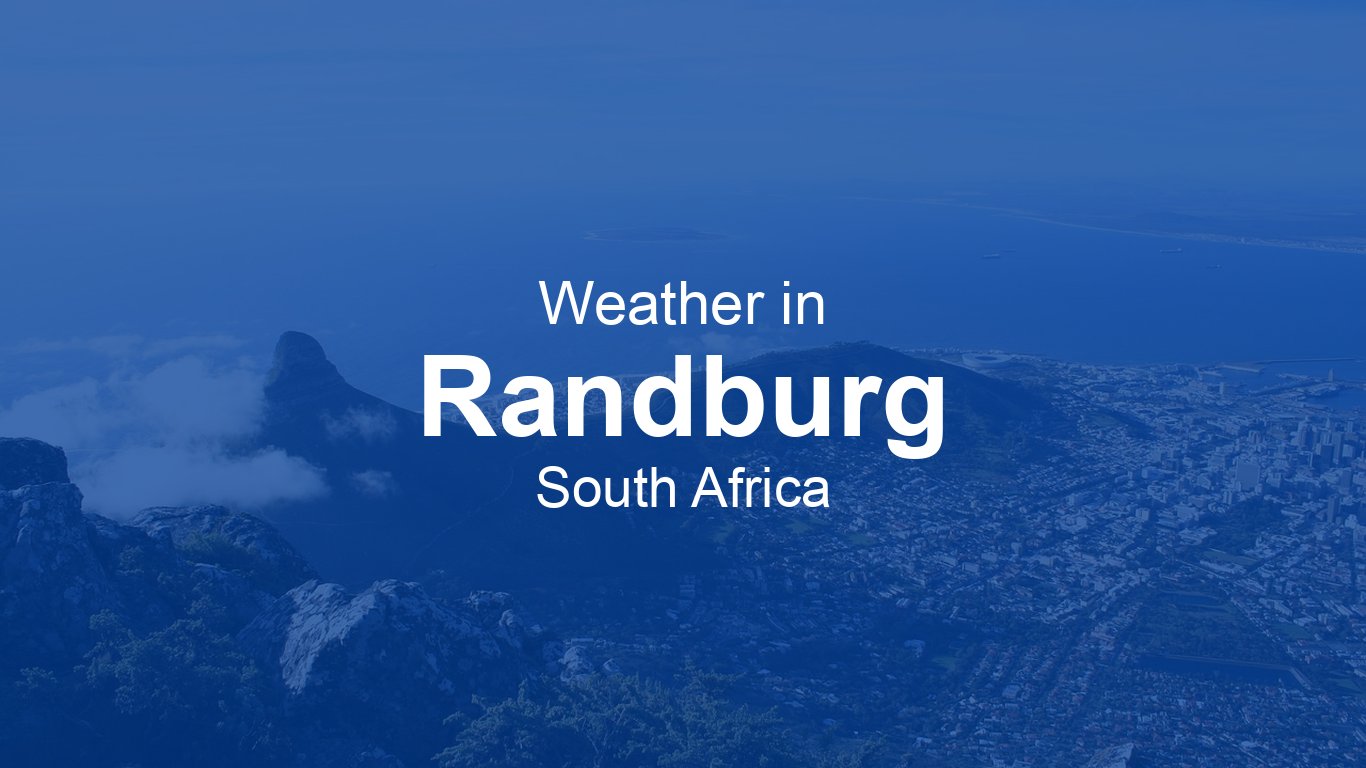 Weather in Randburg, South Africa - 7-Day Forecast & Live Conditions